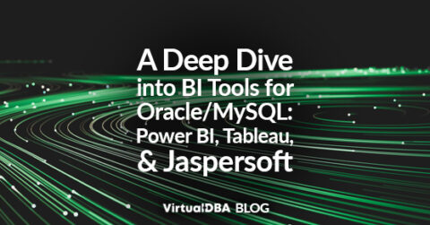 BI Tools for Oracle/MySQL: Power BI, Tableau, and Jaspersoft