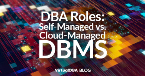DBA Roles: Self-Managed vs. Cloud-Managed DBMS - Virtual-DBA Remote DBA Services & Support ...