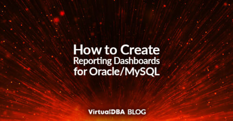 How to Create Reporting Dashboards for Oracle/MySQL Data