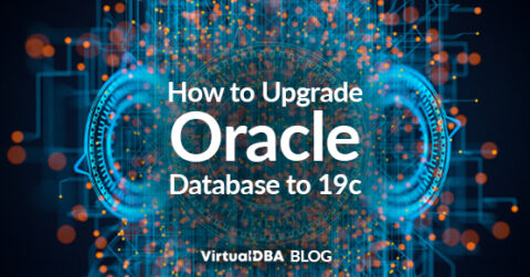 How to Upgrade Oracle Database to 19c - VDBA