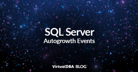 SQL Server Autogrowth Events - Virtual-DBA Remote DBA Services & Support - Certified Database ...