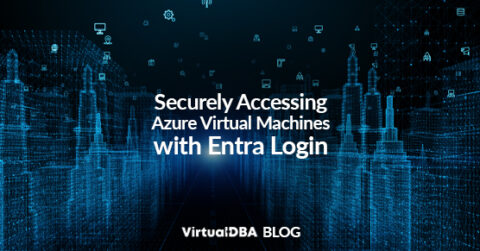 Securely Accessing Azure Virtual Machines with Entra Login - Virtual-DBA Remote DBA Services ...
