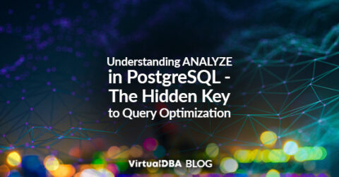 Analyze in PostgreSQL for Improved Performance - VDBA
